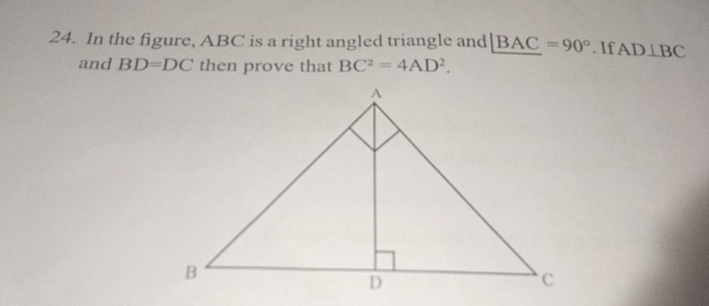 24. In the figure, ABC is a right angled triangle and AC=90∘. If AD⊥BC a..