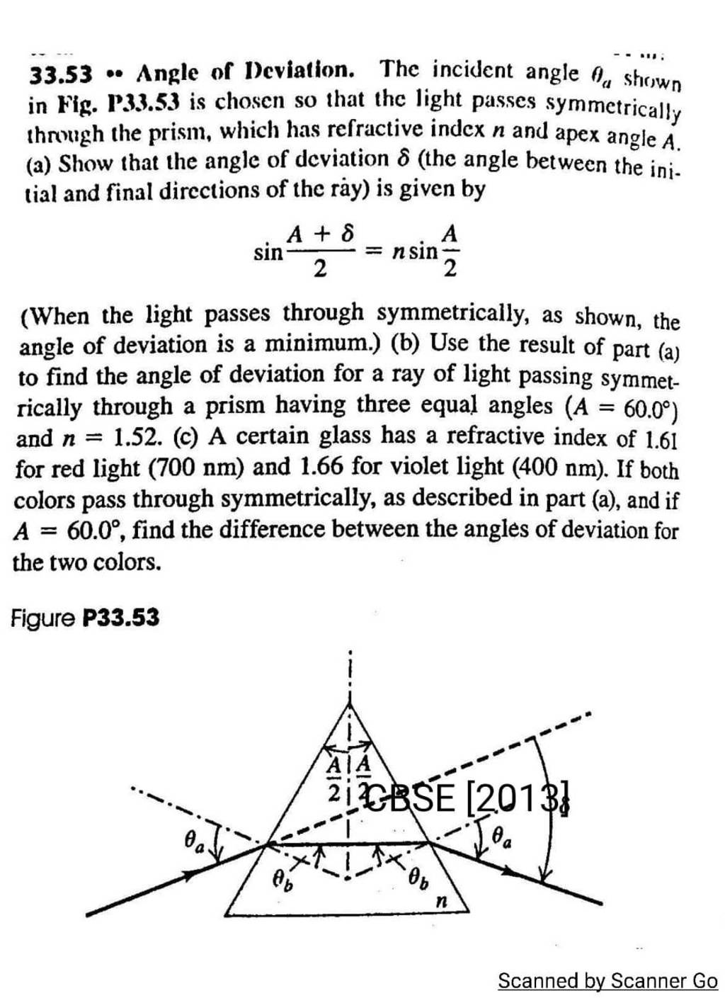 33.53 Angle of Deviation. The incident angle θa shown in Fig. P33.53 is