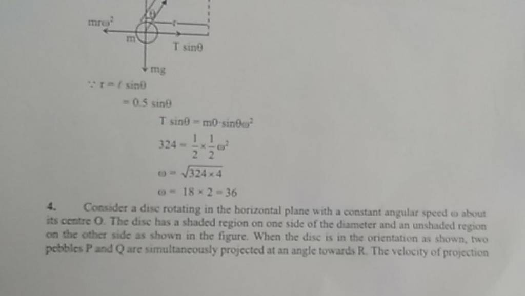 ∵r=tsinθ=0.5sinθTsinθ=m0⋅sinθω2324=21 ×21 σ2ω=324×4 =18×2=36 4. Consider..