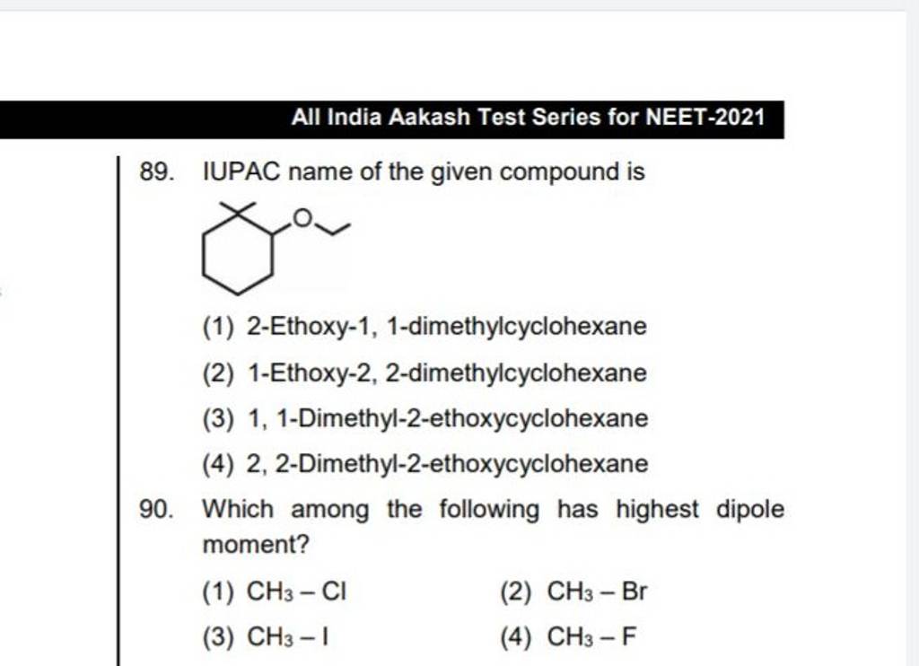 All India Aakash Test Series for NEET-2021 89. IUPAC name of the given co..