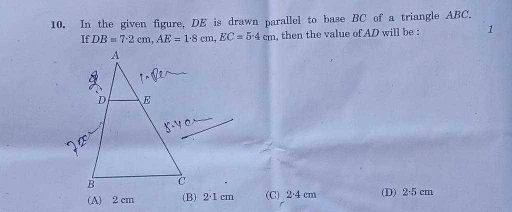 In the given figure, DE is drawn parallel to base BC of a triangle ABC. I..