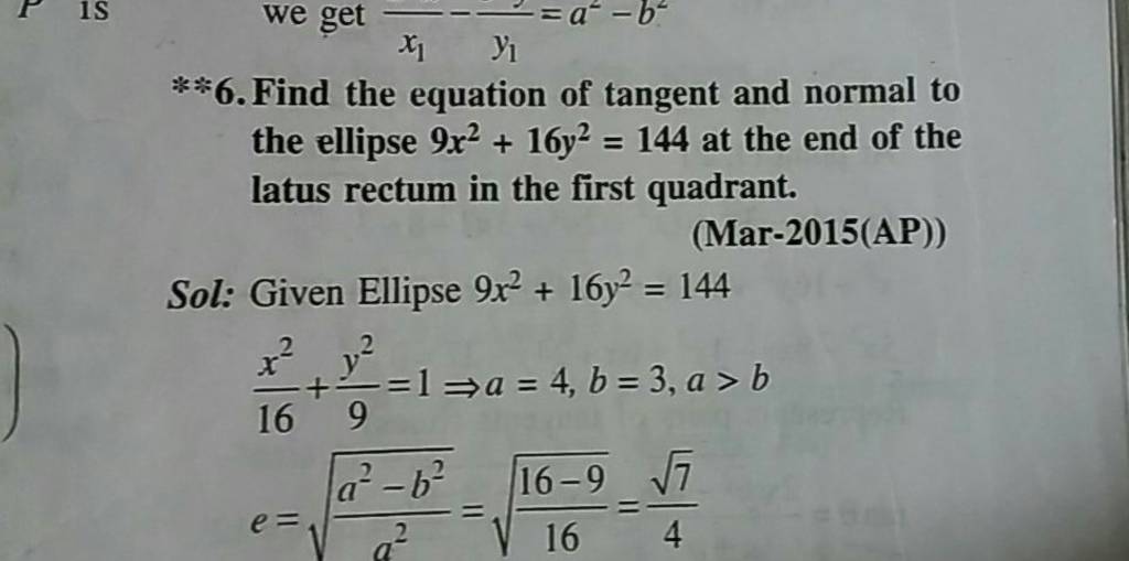 **6. Find the equation of tangent and normal to the ellipse 9x2+16y2=144