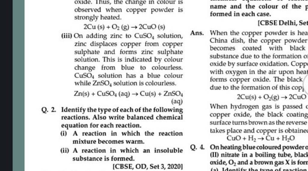observed when copper powder is name and the colour of the strongly heated..