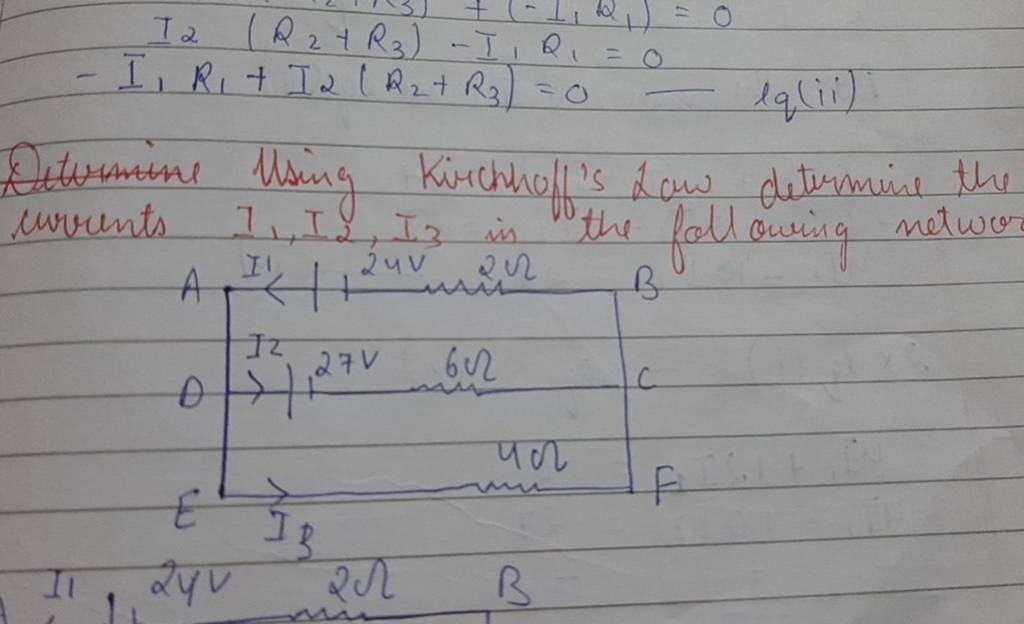 I2 (R2 +R3 )−I1 R1 =0 −I1 R1 +I2 (R2 +R3 )=0 Cetrone Using Kirchkoff's Lo..
