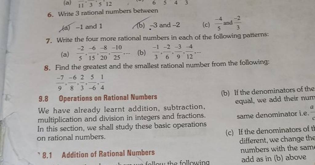 6. Write 3 rational numbers between (a) −1 and 1 (b) −3 and −2 (c) 5−4 a..