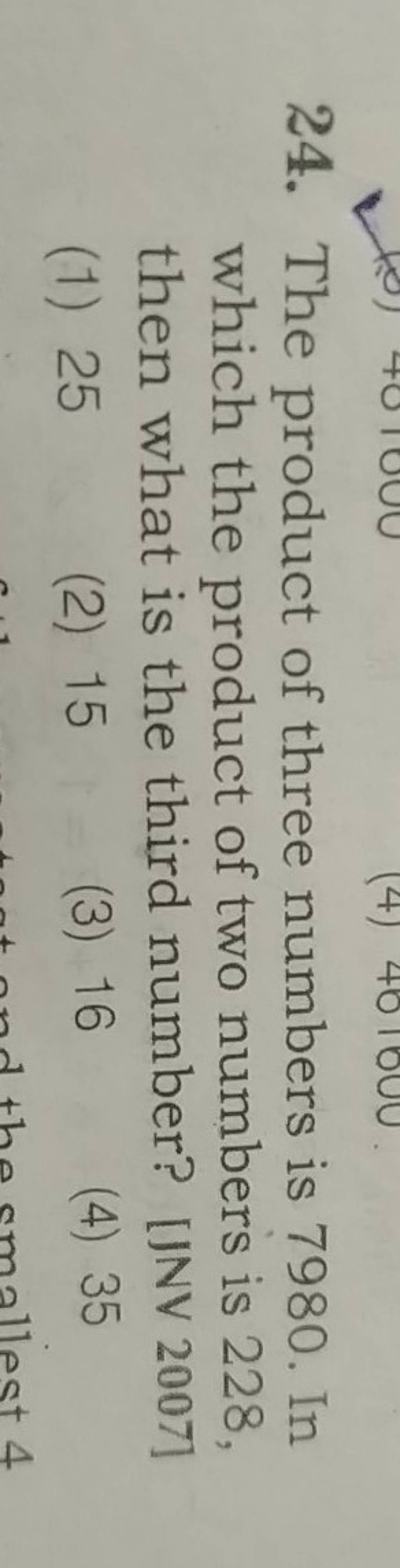 24 The Product Of Three Numbers Is 7980 In Which The Product Of Two Num 
