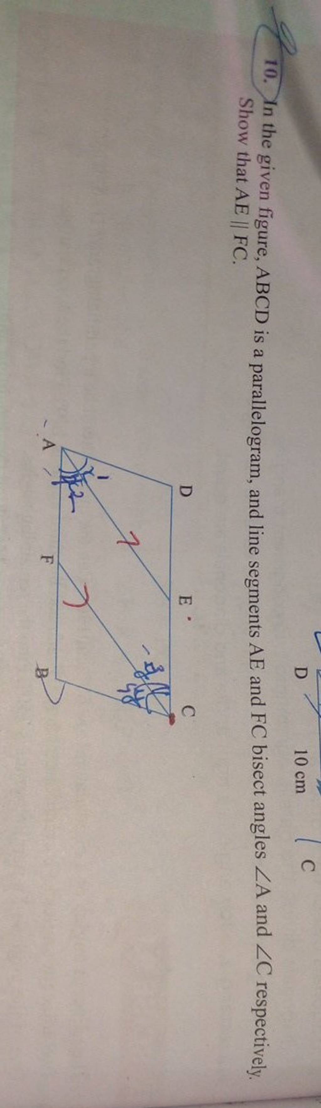 10. In the given figure, ABCD is a parallelogram, and line segments AE an..