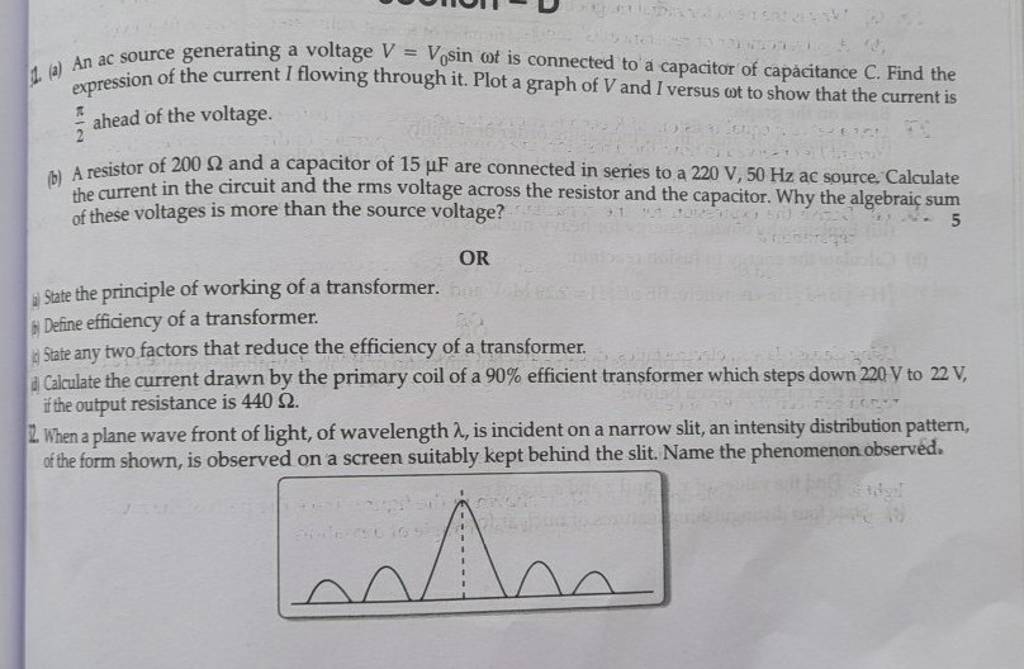 1. (a) An ac source generating a voltage V=V0 sinωt is connected to a cap..