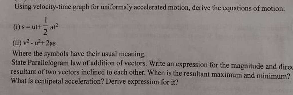 Using velocity-time graph for uniformaly accelerated motion, derive the e..