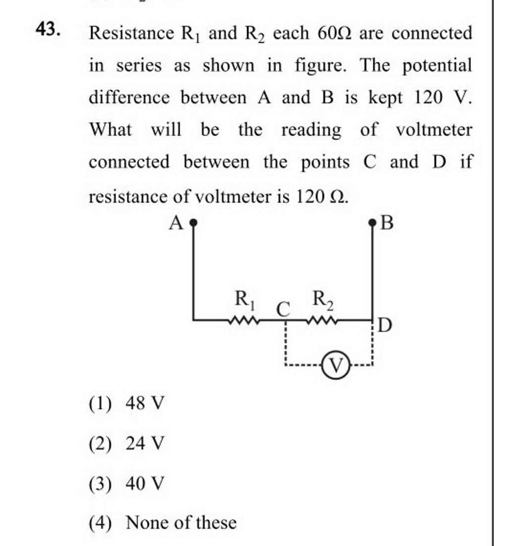 Resistance R1 and R2 each 60Ω are connected in series as shown in figur..