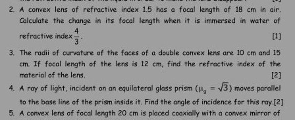 2 A Convex Lens Of Refractive Index 1 5 Has A Focal Length Of 18 Cm In A