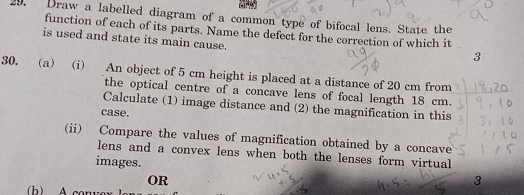 29. Draw a labelled diagram of a common type of bifocal lens. State the f..