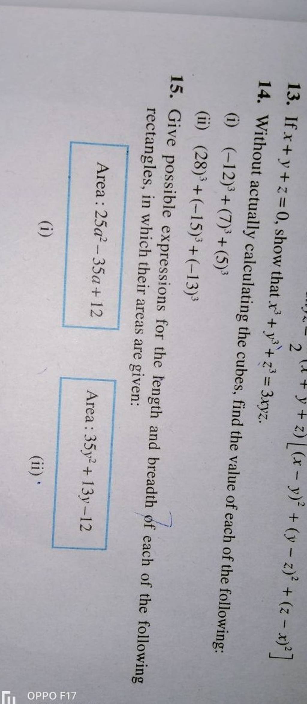 14. Without actually calculating the (ii) (28)3+(−15)3+(−13)3 15. Give po.. 14. Without actually calculating the (ii) (28)3+(−15)3+(−13)3 15. Give po..