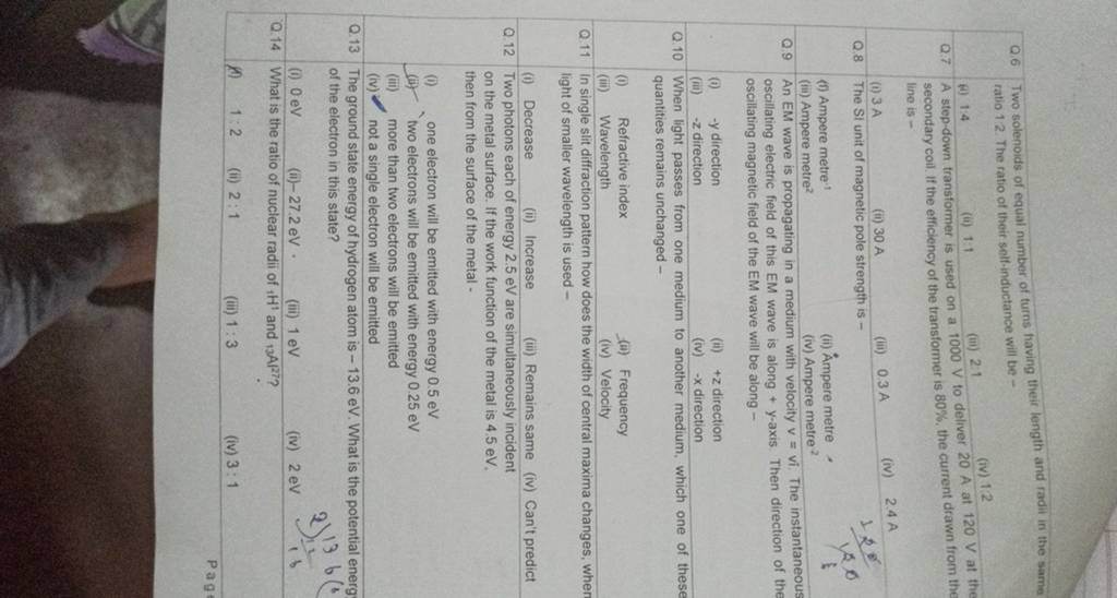 Q.11 In single slit diffraction pattern how does the width of central max..