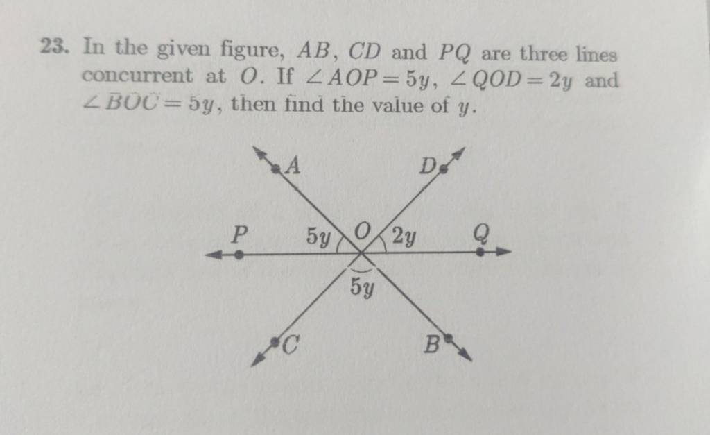 23 In The Given Figure Ab Cd And Pq Are Three Lines Concurrent At O If