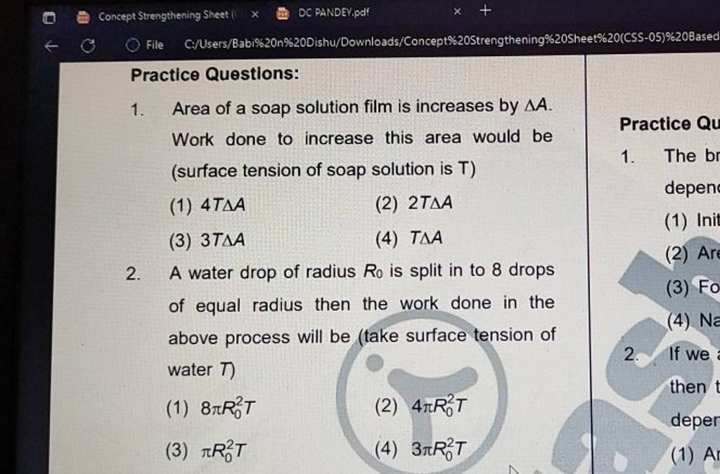 A water drop of radius R0 is split in to 8 drops of equal radius then th..