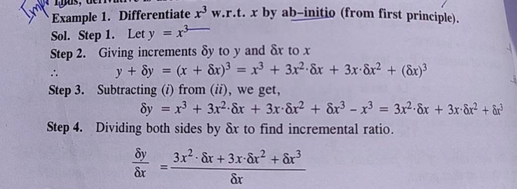 Example 1. Differentiate x3 w.r.t. x by ab-initio (from first principle)...