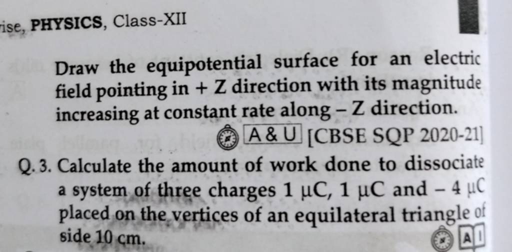 ise, PHYSICS, Class-XII Draw the equipotential surface for an electric fi..