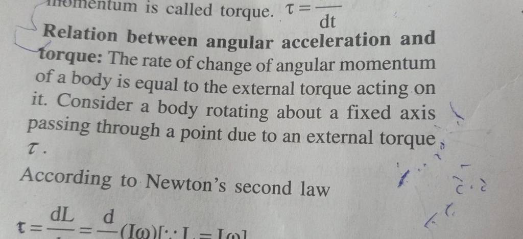 Relation between angular acceleration and torque: The rate of change of a..