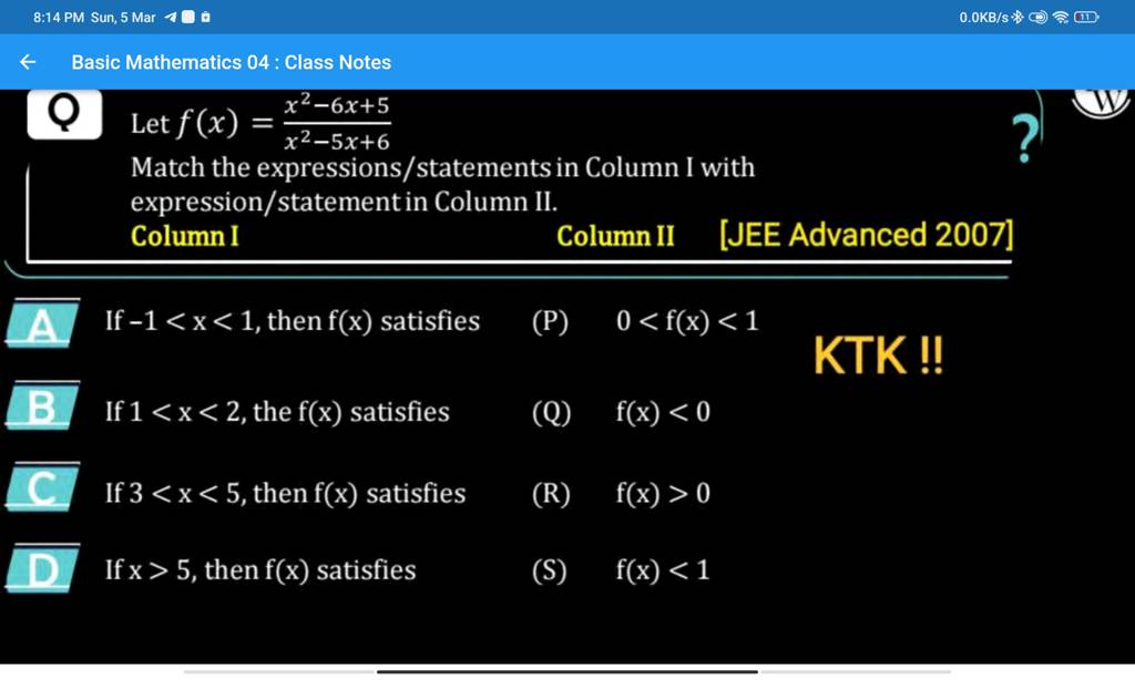Basic Mathematics 04 : Class Notes Let f(x)=x2−5x+6x2−6x+5 Match the exp..