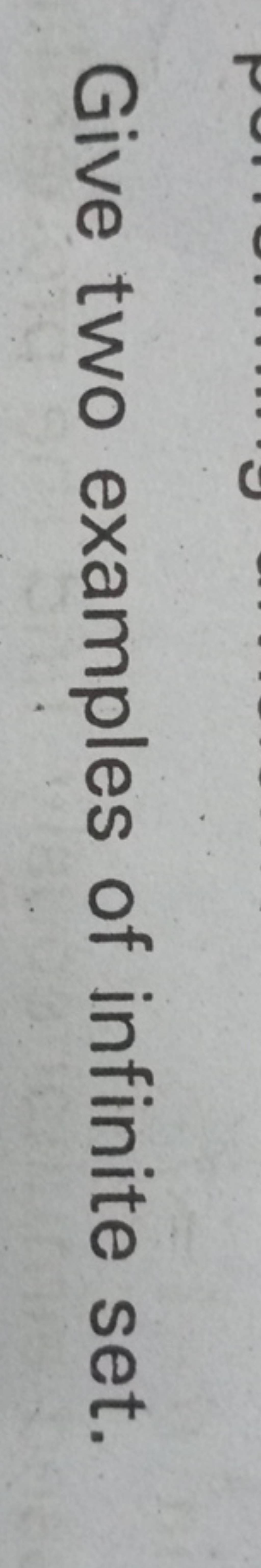 Give Two Examples Of Infinite Set Filo