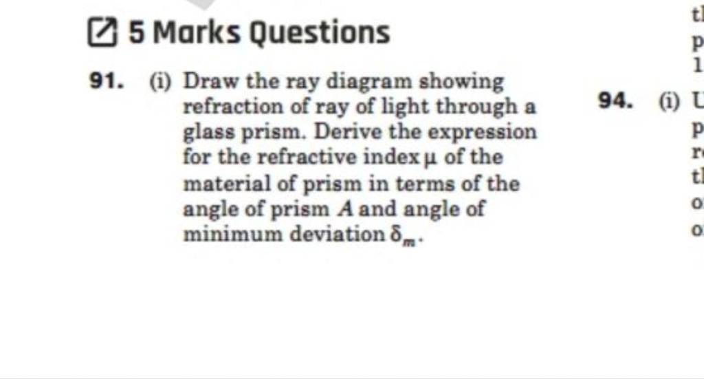 5 Marks Questions 91. (i) Draw the ray diagram showing refraction of ray