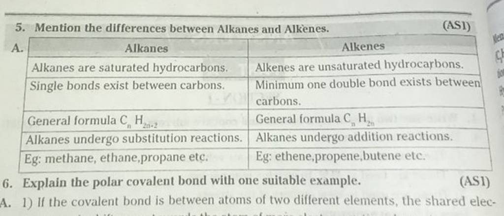 5. Mention the differences between Alkanes and Alkenes. (ASI) AlkanesAlke..