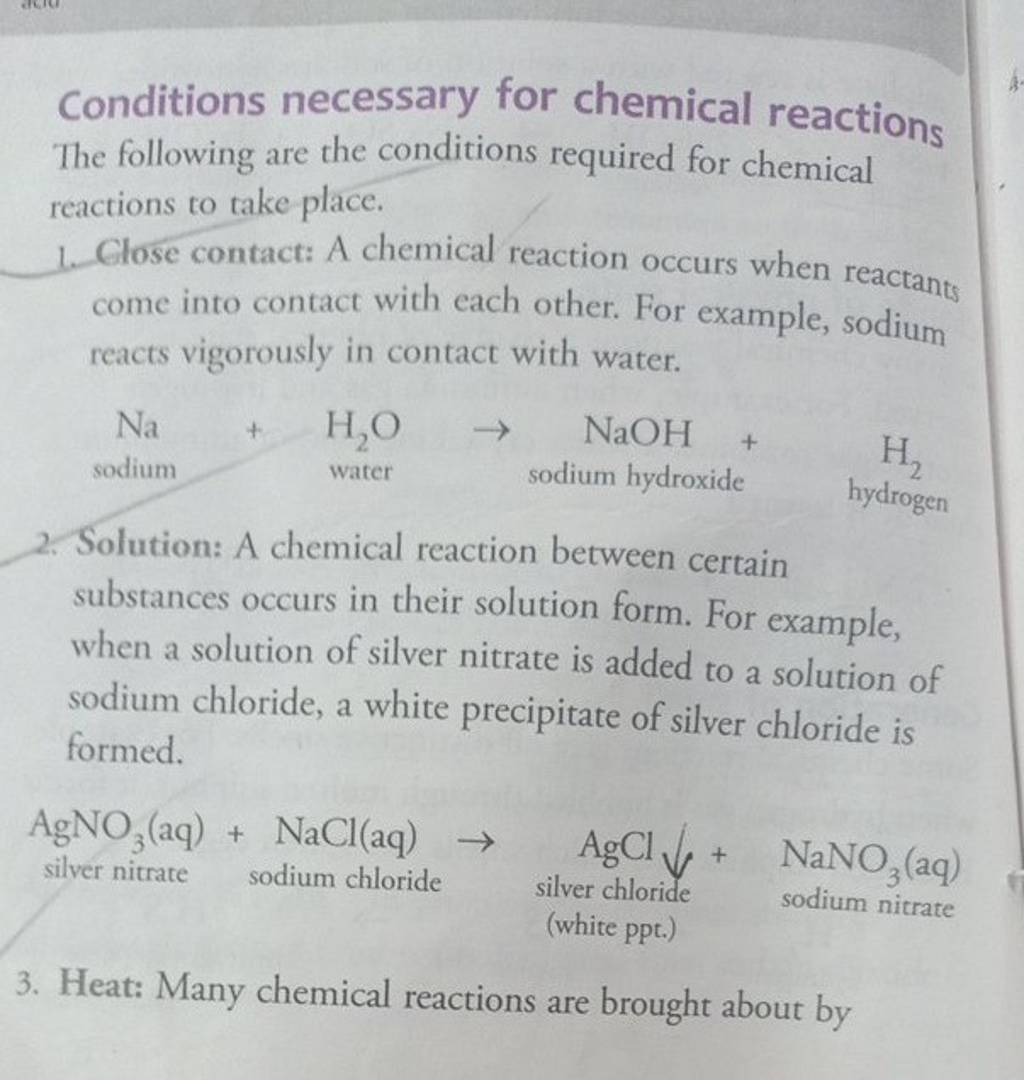 Conditions necessary for chemical reactions The following are the conditi..
