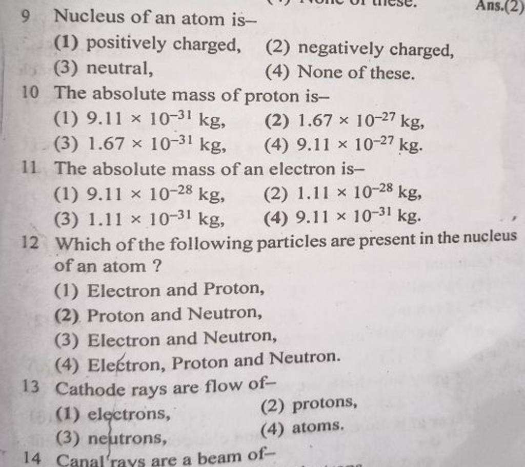 11 The absolute mass of an electron is- | Filo