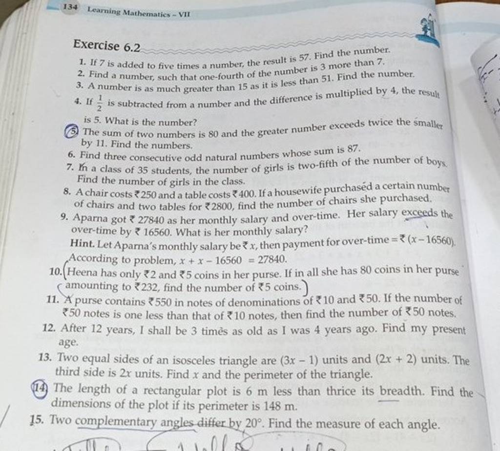 134 Learning Mathematics - VII Exercise 6.2 1. If 7 is added to five time..