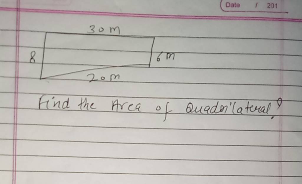 820m 6m Find the Area of Quadr'lateral? | Filo
