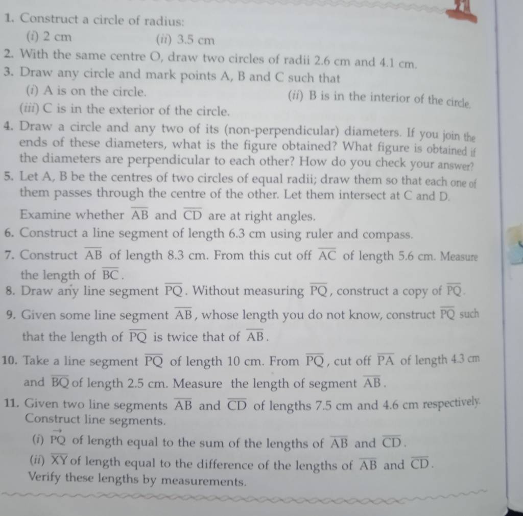 1. Construct a circle of radius: (i) 2 cm (ii) 3.5 cm 2. With the same ce..