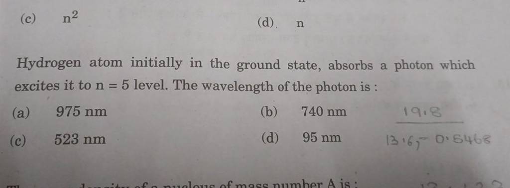 C N2 D N Hydrogen Atom Initially In The Ground State Absorbs A Phot