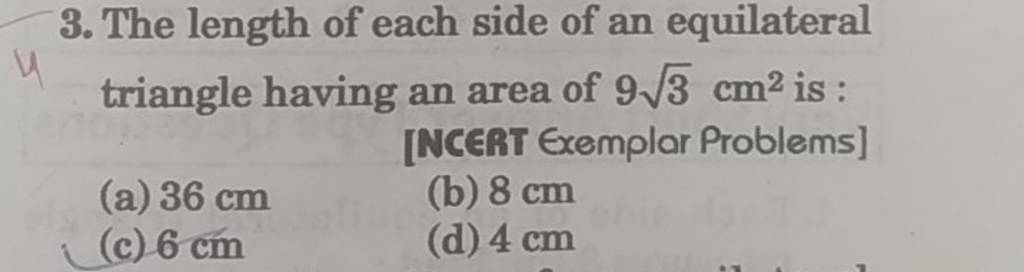 3. The length of each side of an equilateral triangle having an area of 9..