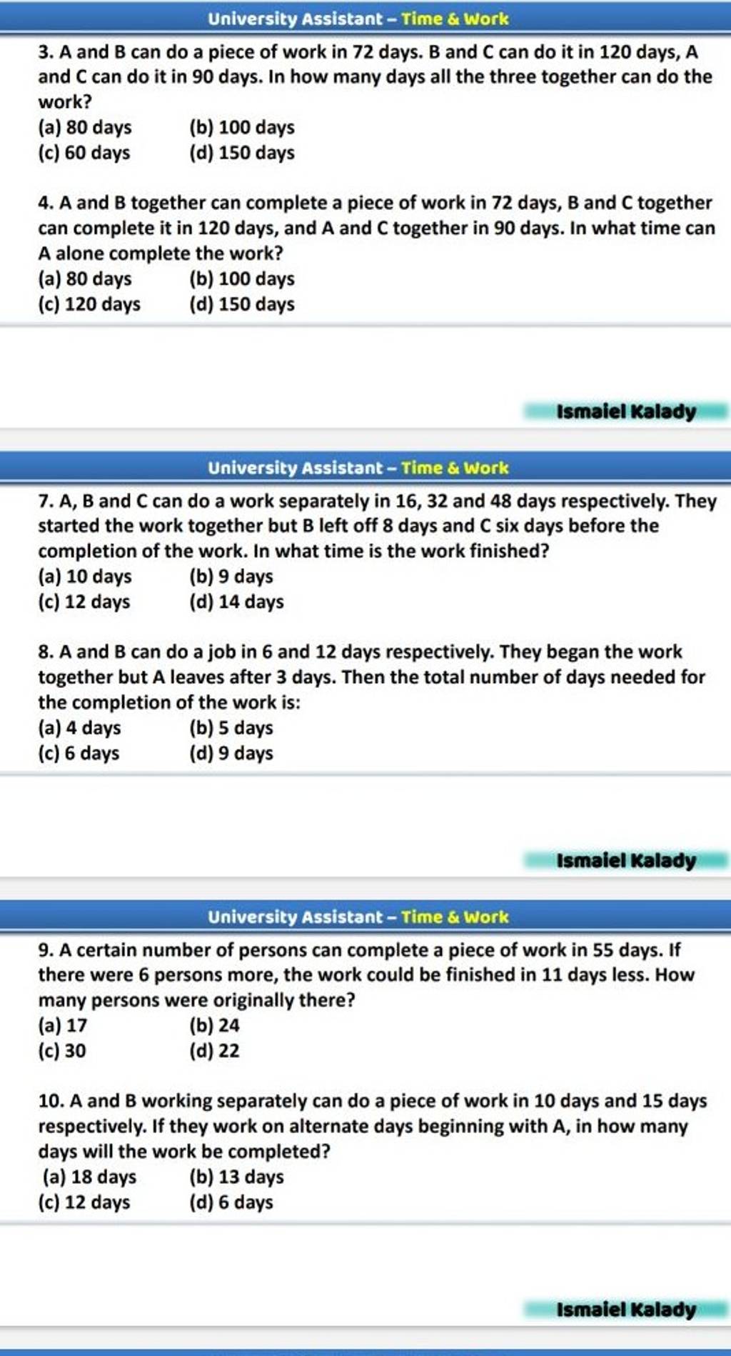 A and B working separately can do a piece of work in 10 days and 15 days