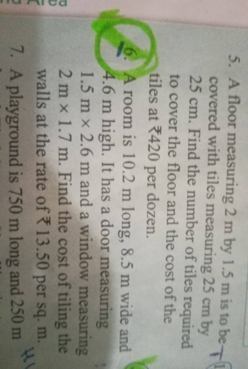 5. A floor measuring 2 m by 1.5 m is to be covered with tiles measuring 2..