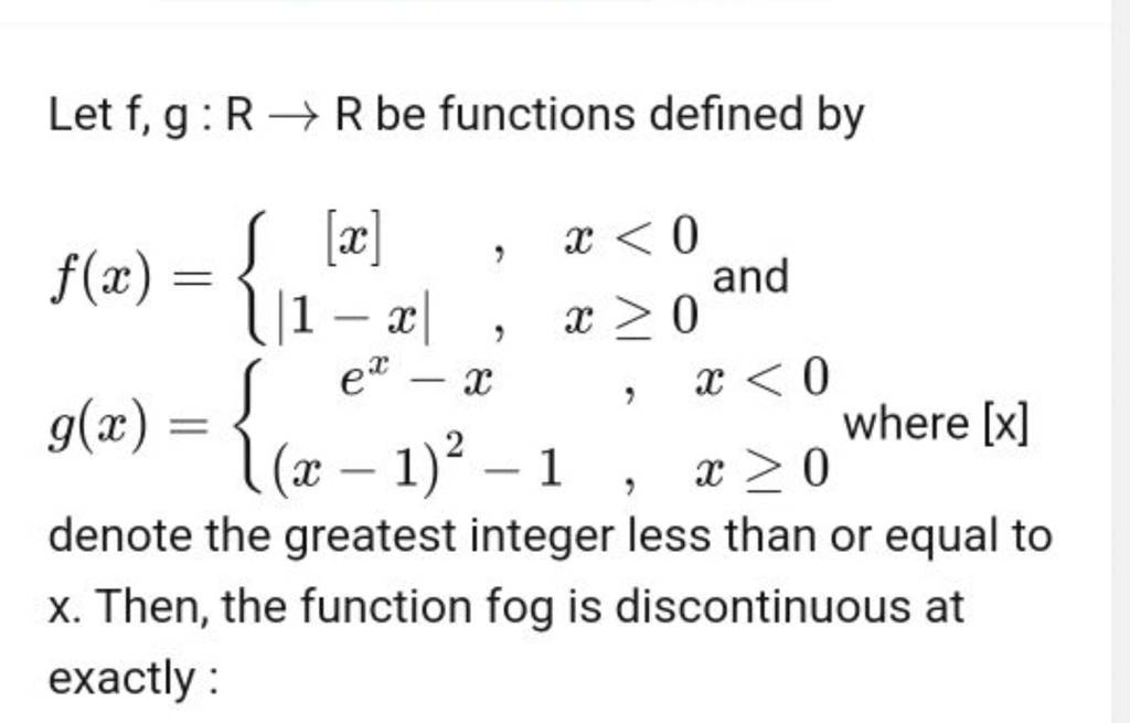 Let F G R→r Be Functions Defined By [ Begin{array}{l} F X Left { Begi