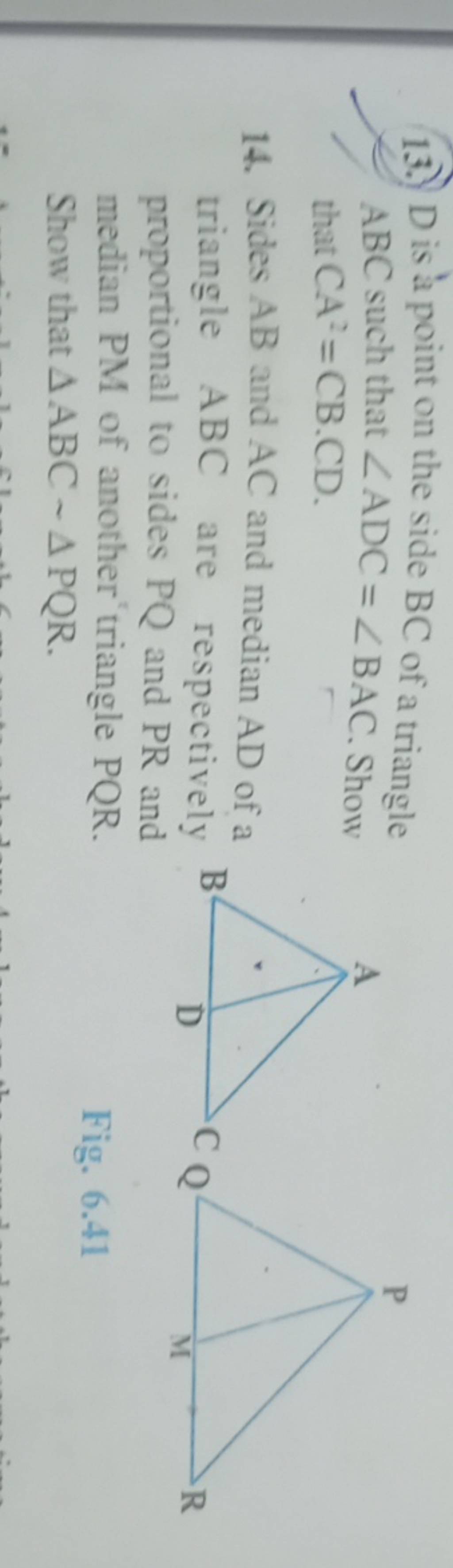 13.) D is a point on the side BC of a triangle ABC such that ∠ADC=∠BAC. S..