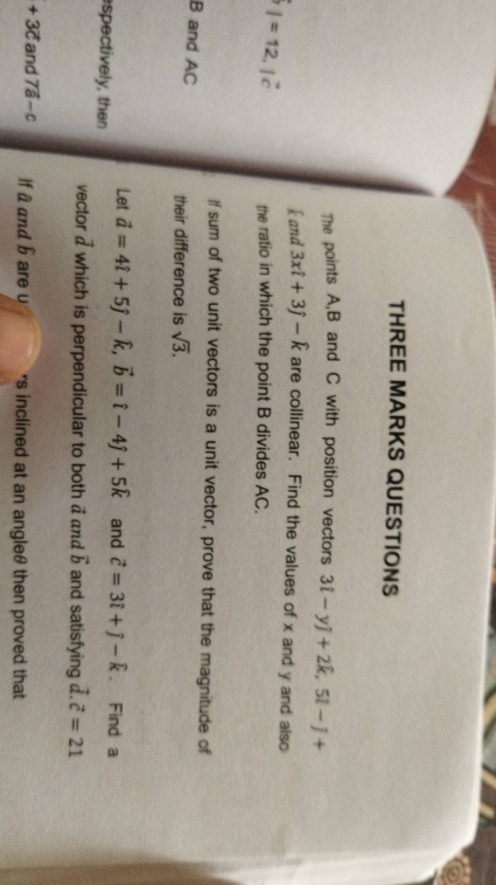 THREE MARKS QUESTIONS The points A,B and C with position vectors 3 ^−y
