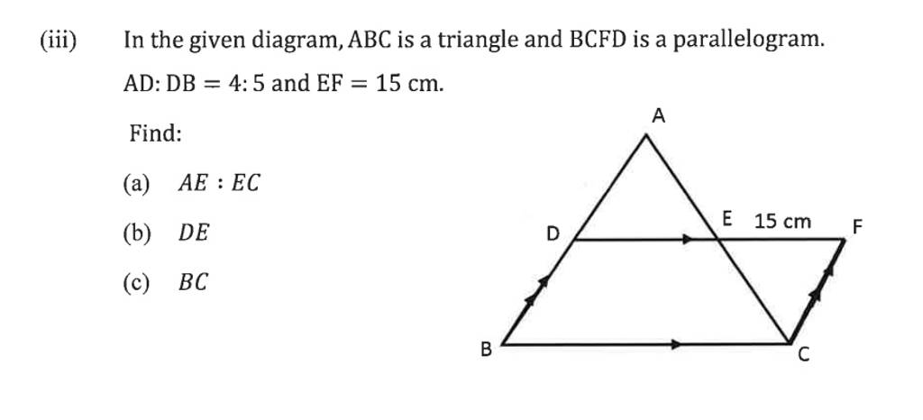 (iii) In the given diagram, ABC is a triangle and BCFD is a parallelogram..