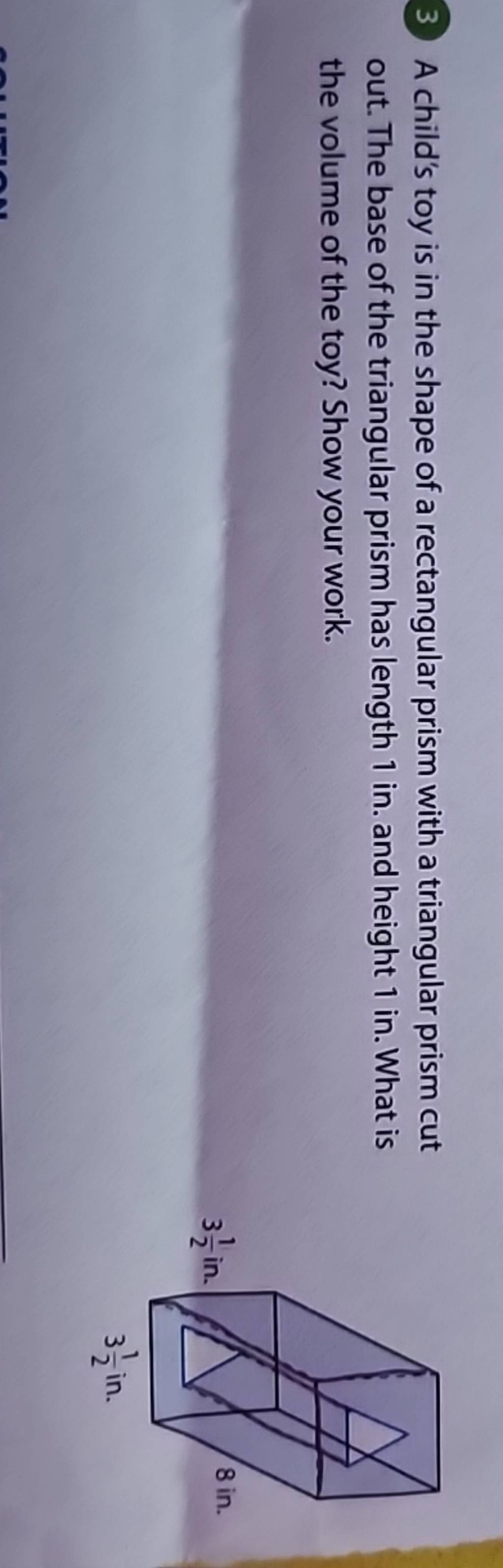(3) A child's toy is in the shape of a rectangular prism with a triangula..