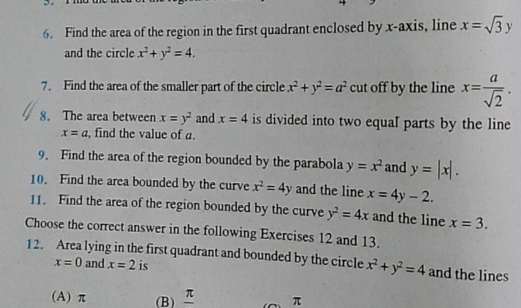 6. Find the area of the region in the first quadrant enclosed by x-axis,