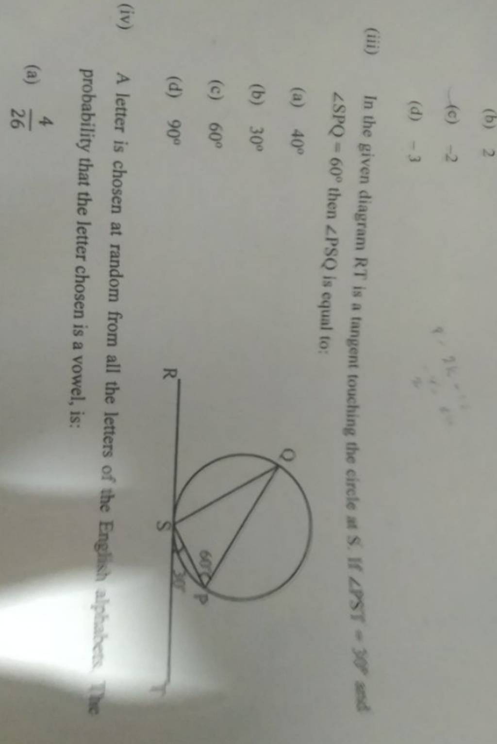 (c) -2 (d) -3 (iii) In the given diagram RT is a tangent touching the cir..
