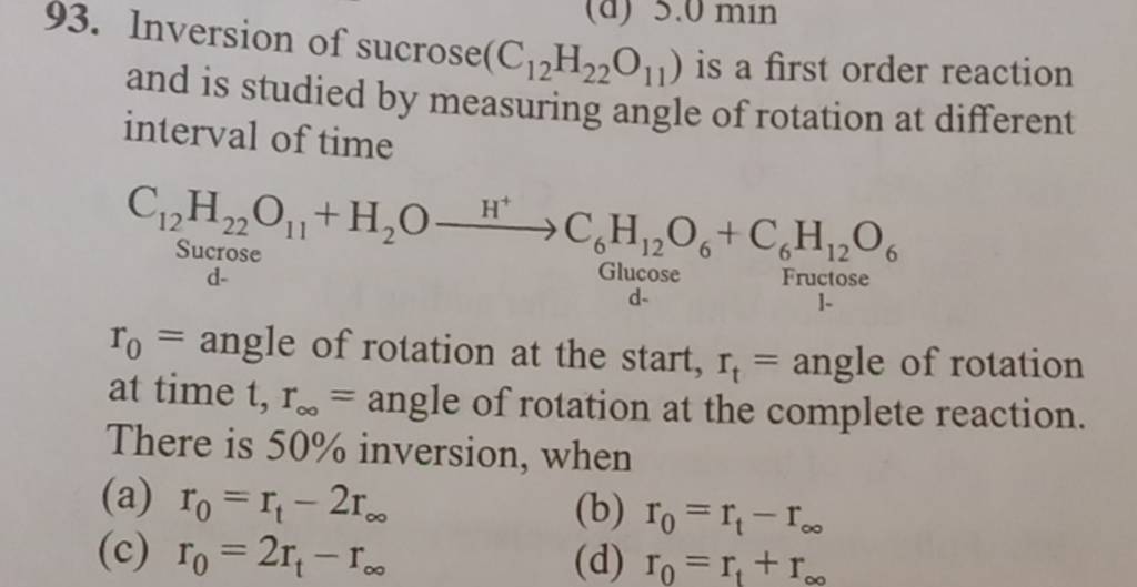 Inversion of sucrose (C12 H22 O11 ) is a first order reaction and is stud..