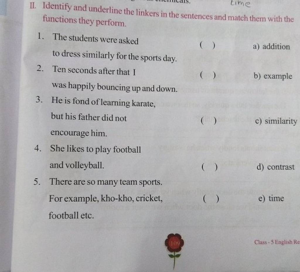 II. Identify and underline the linkers in the sentences and match them wi..