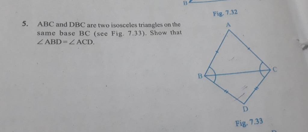 5. ABC and DBC are two isosceles triangles on the same base BC (see Fig.