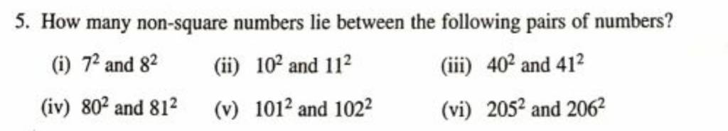 5. How many non-square numbers lie between the following pairs of numbers.. 5. How many non-square numbers lie between the following pairs of numbers..