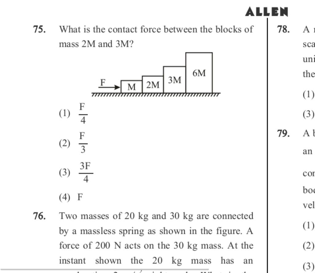 ALLEN 75. What is the contact force between the blocks of mass 2M and 3M