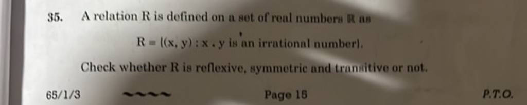 35 A Relation R Is Defined On A Set Of Real Numbers R Asr Xyx⋅y Is 0244