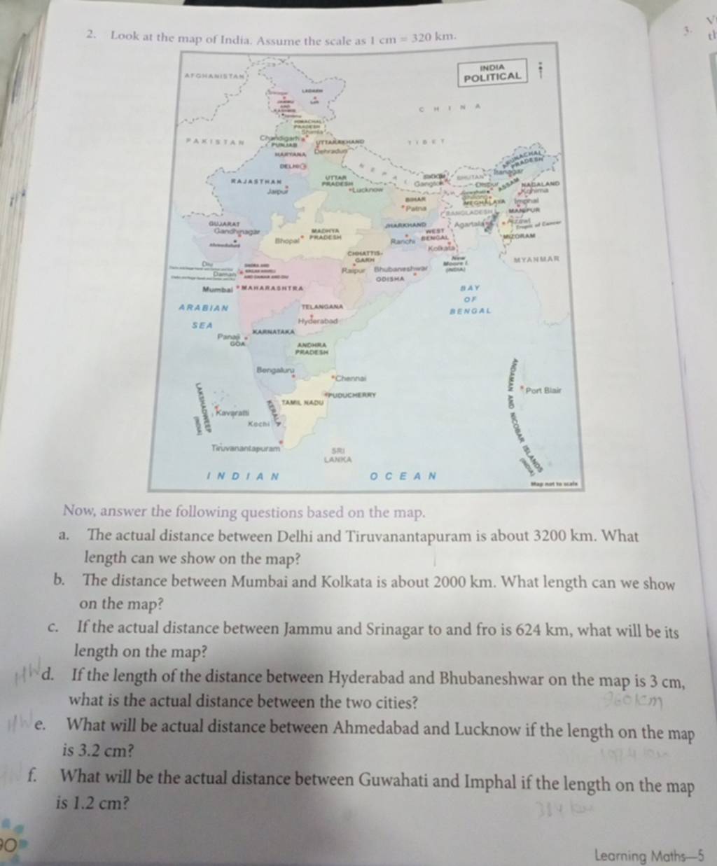 2. Look at the map of India. Assume the scale as 1 cm=320 km. Now, answer..